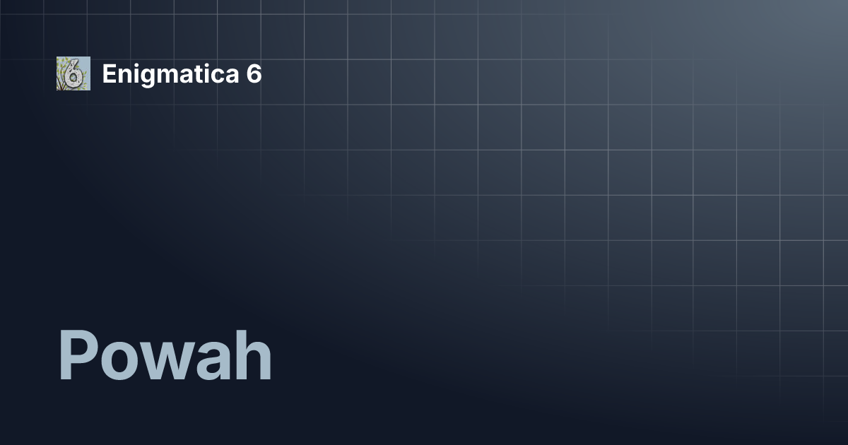Powah | Enigmatica 6